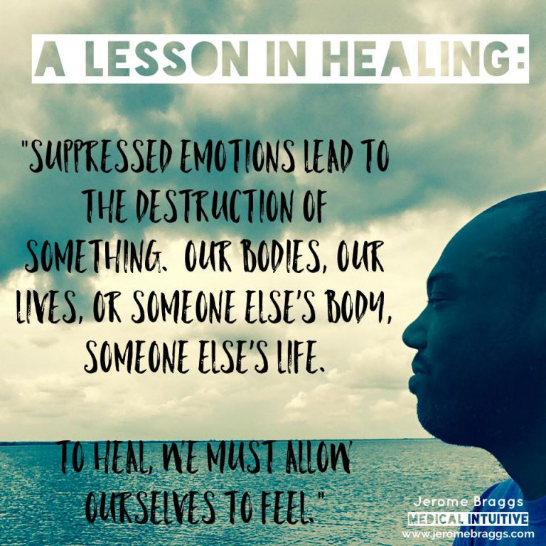 A LESSON IN HEALING: Suppressed emotions lead to the destruction of ...